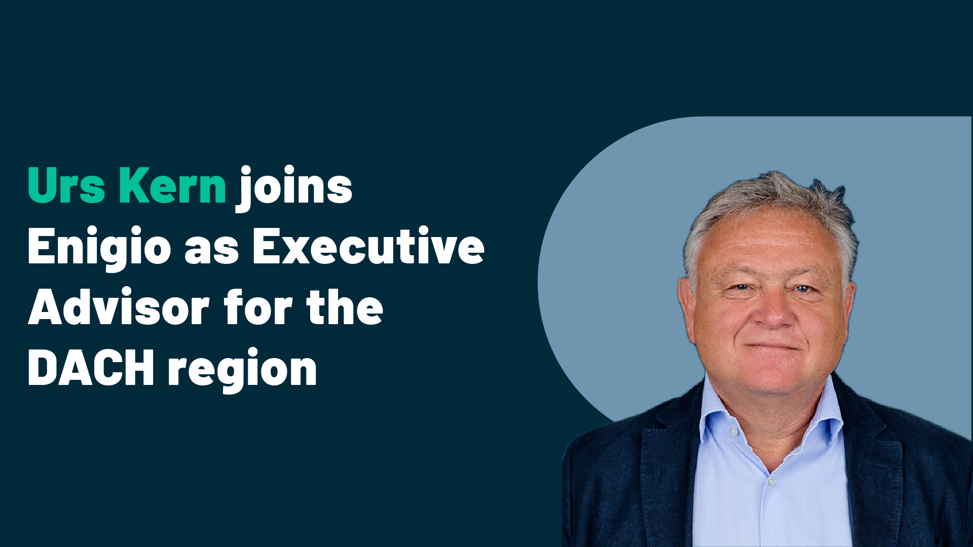 Urs Kern joins Enigio as Executive Advisor for the DACH region